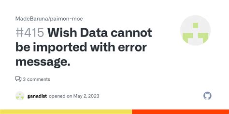 Wish Data Cannot Be Imported With Error Message · Issue 415 · Madebarunapaimon Moe · Github