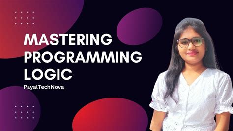 Mastering Programming Logic Logic Building Techniques Tricks Youtube