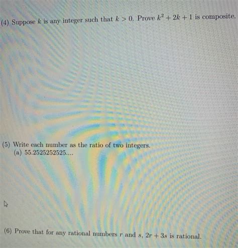 Solved 4 Suppose K Is Any Integer Such That K 0 Prove