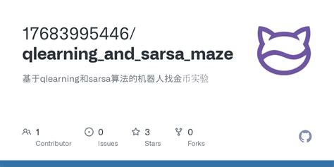 GitHub qlearning and sarsa maze 基于qlearning和sarsa算法的机器人找金币实验