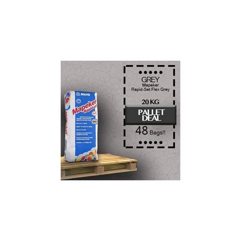 Mapei Mapeker Rapid Set Flex Grey 20kg Pallet Deal 48 Bags Traders