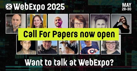 Webexpo 2025 Call For Papers Webexpo Conference
