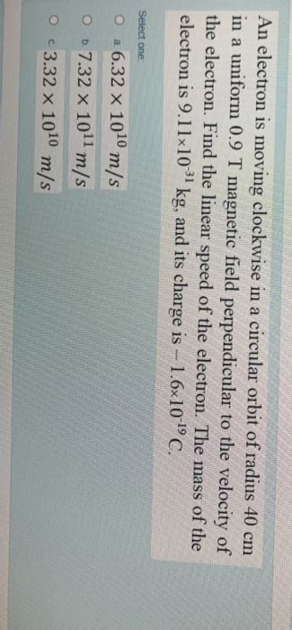 Solved An Electron Is Moving Clockwise In A Circular Orbit Chegg