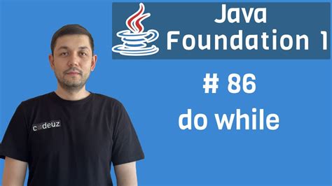 86 Java Foundation Module 1 Do While Youtube