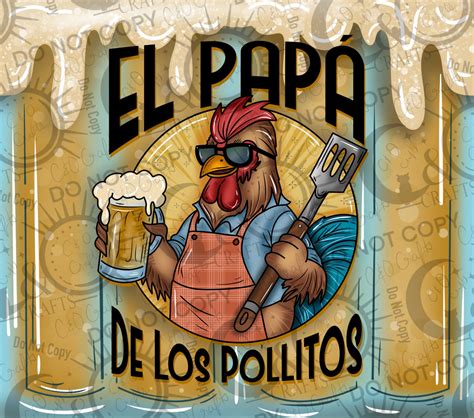 Papá De Los Pollitos 20oz Wrap Cando Crafts