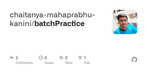 GitHub Chaitanya Mahaprabhu Kanini BatchPractice