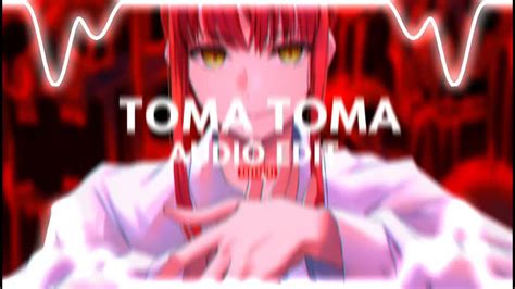 Toma Toma Remix Tiktok Version Edit Audio Youtube