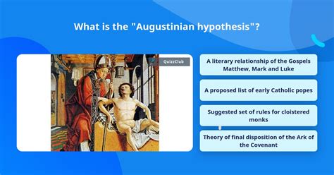 What Is The Augustinian Hypothesis Trivia Answers Quizzclub