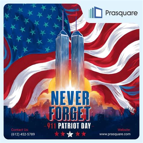 Prasquare Technologies Llc On Linkedin Patriotday Neverforget