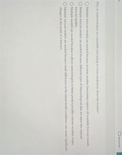 Solved Why Do Meteorologists Use Ens4resourceswhy Do