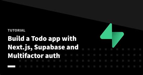 Nextjs Supabase Clerk A Todo App With Multifactor Authenticattion