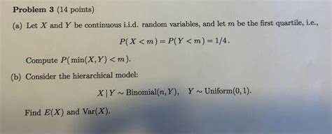 Solved A Let X And Y Be Continuous I I D Random Chegg Com
