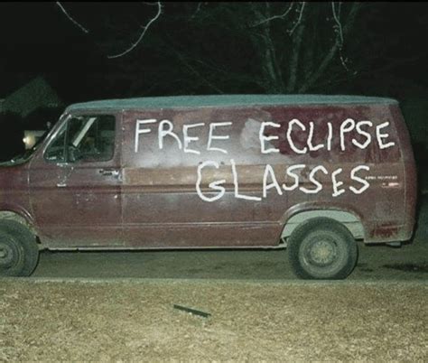 Who Needs Them Eclipse Glasses Rathenscirclejerk