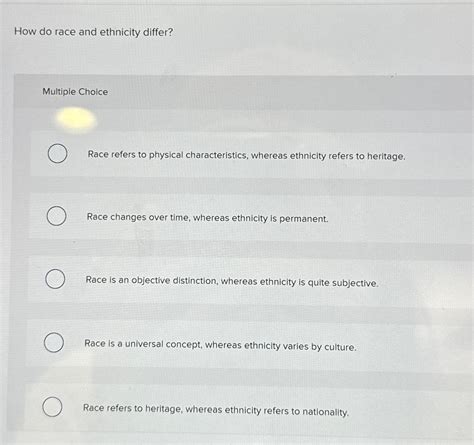 solved how do race and ethnicity differmultiple choicerace