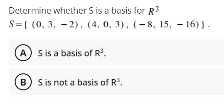 Solved Determine whether S is a basis for R³ S Chegg com