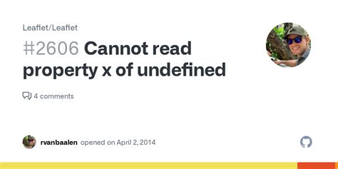 Cannot Read Property X Of Undefined Issue Leaflet Leaflet GitHub