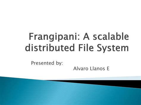 ppt frangipani a scalable distributed file system powerpoint