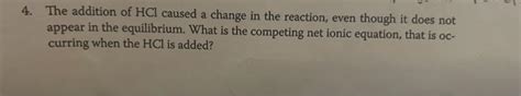 Solved 4 The Addition Of NaOH Caused A Change In The Chegg Com