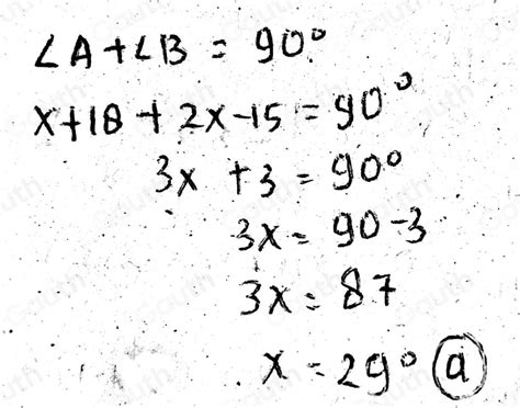 Solved 5 Diketahui ∠ A X 18 Circ Dan ∠ B 2x 15 Circ Saling Berpenyiku Nilai X Adalah