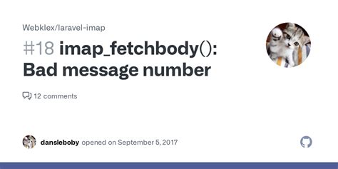 imap fetchbody bad message number · issue 18 · webklex laravel imap