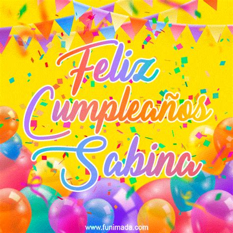 Happy Birthday Sabina Gifs For Her Download On Funimada Com