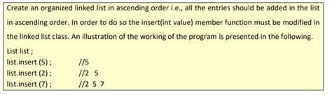 Solved Create An Organized Linked List In Ascending Order Chegg
