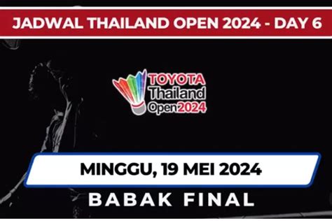 Jadwal Final Thailand Open Hari Ini Mei Ana Tiwi Hadapi Unggulan Thailand Suara Merdeka