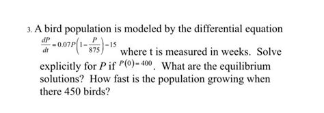 Solved 3 A Bird Population Is Modeled By The Differential