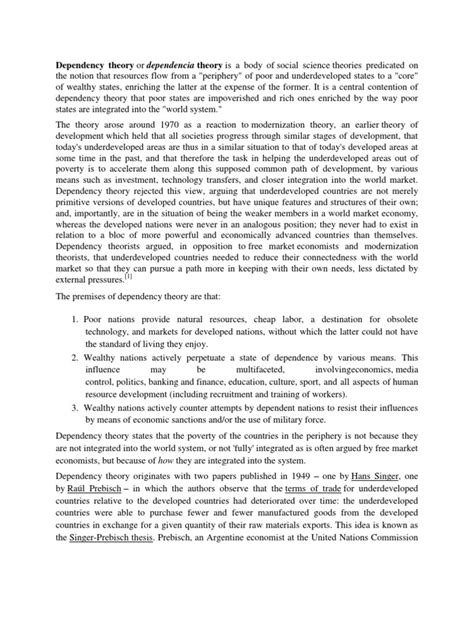 dependency theory or dependencia theory is a body of social science