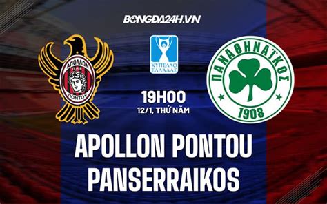 Nhận định soi kèo Apollon Pontou vs Panserraikos Cúp QG Hy Lạp