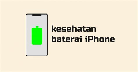 Cara Cek Kesehatan Baterai IPhone Wahanarupa