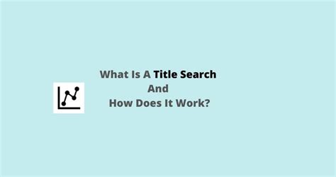 What Is A Title Search And How Does It Work Estradinglife