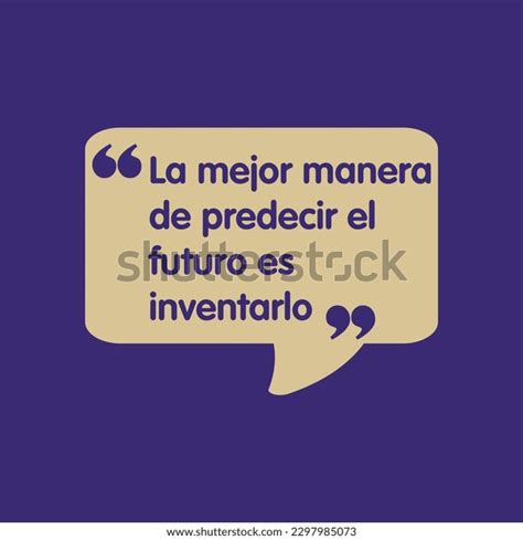 Best Way Predict Thefuture Invent Ita Stock Vector Royalty Free