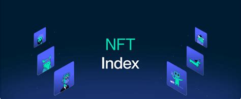 Nft Index Comprehensive Guide To Tokenized Asset Portfolios