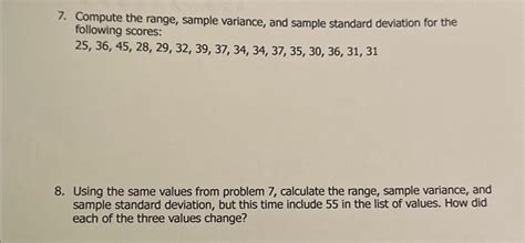 Solved 7 Compute The Range Sample Variance And Sample Chegg