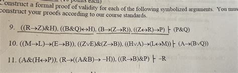 Solved Onstruct A Formal Proof Of Validity For Each Of The