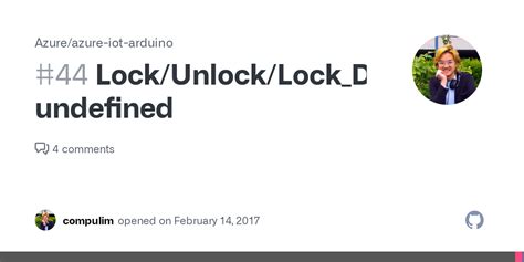 Lock Unlock Lock Deinit Undefined Issue Azure Azure Iot Arduino GitHub