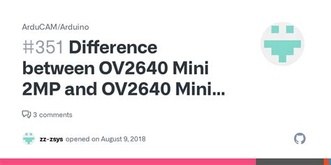 Difference Between OV2640 Mini 2MP And OV2640 Mini 2MP Plus Issue 351 ArduCAM Arduino GitHub
