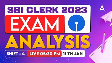 SBI Clerk Analysis 2023 11th Jan 2024 Shift 4 SBI Clerk Exam