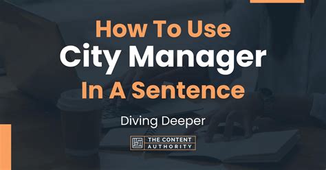 How To Use City Manager In A Sentence Diving Deeper