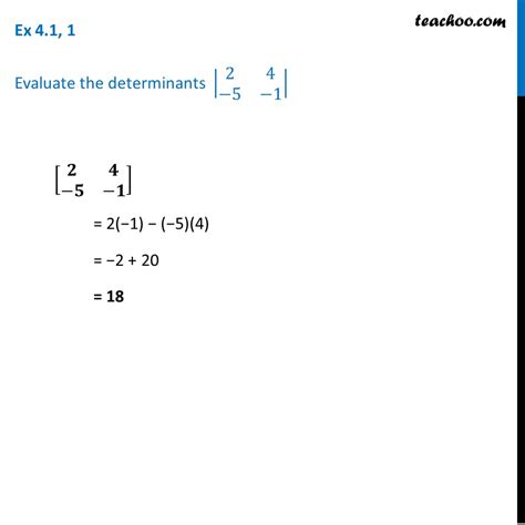 Ex 4 1 1 Evaluate 2 4 5 1 Class 12 Determinants