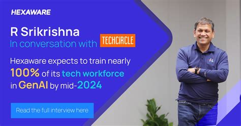 Hexaware Technologies On Linkedin By Mid 2024 100 Of Our Tech