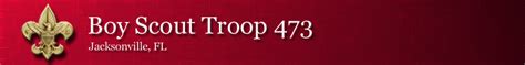 Troop 473 Bsa Troop 473 Jacksonville Fl