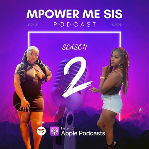 Mpower Me Sis Podcast