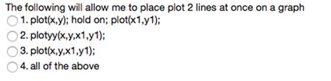 Solved The Following Will Allow Me To Place Plot Lines At Chegg Com