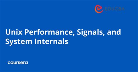 Unix Performance Signals And System Internals Coursera