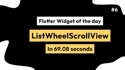 Listwheelscrollview Flutter Widget Of The Day Youtube