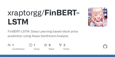 GitHub Xraptorgg FinBERT LSTM FinBERT LSTM Deep Learning Based