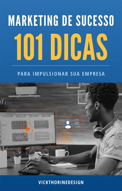Marketing De Sucesso 101 Dicas Para Impulsionar Sua Empresa Vc Me