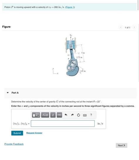 Solved Piston P Is Moving Upward With A Velocity Of